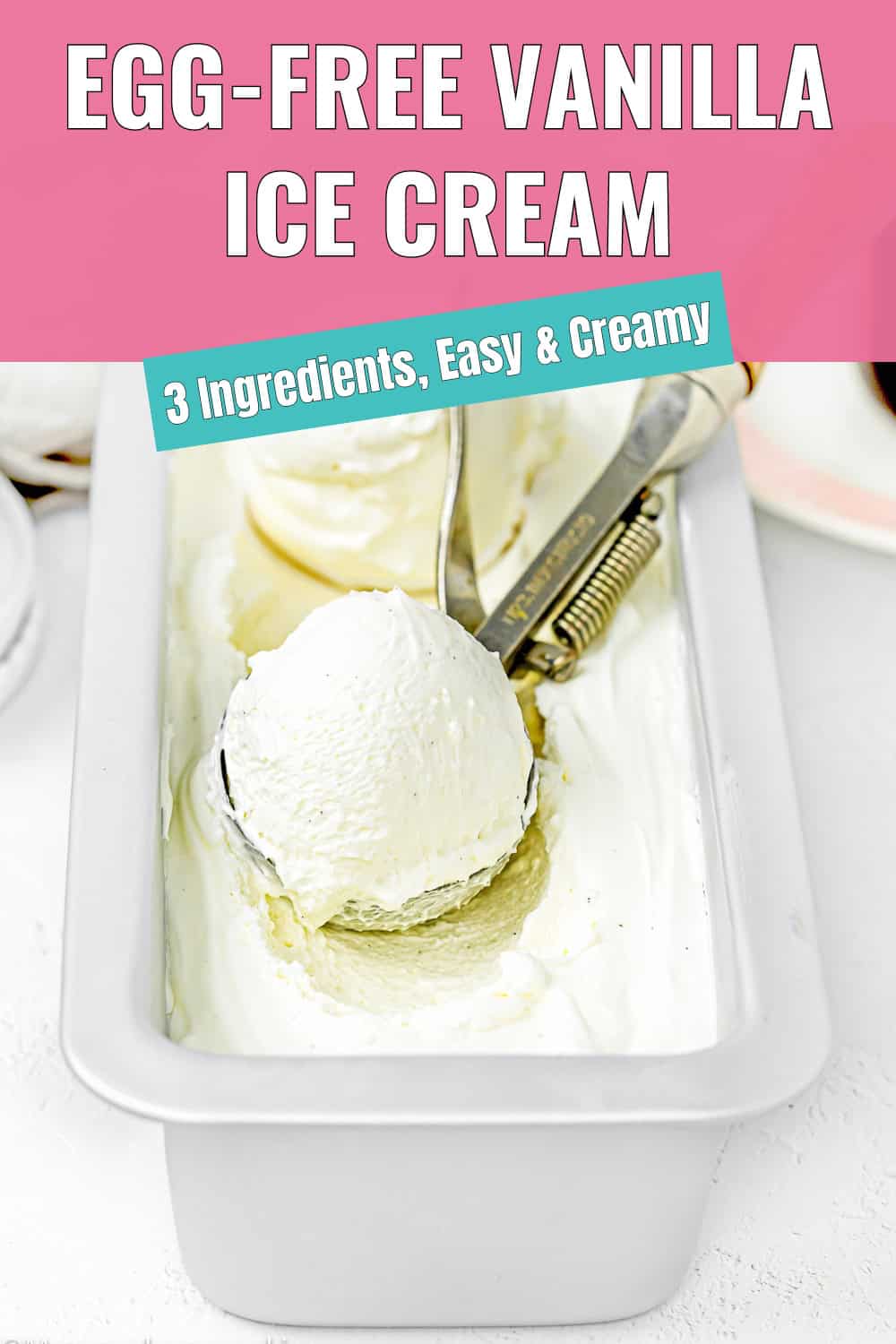 Eggless Vanilla Ice Cream (Easy, Smooth & Creamy) - Mommy's Home Cooking