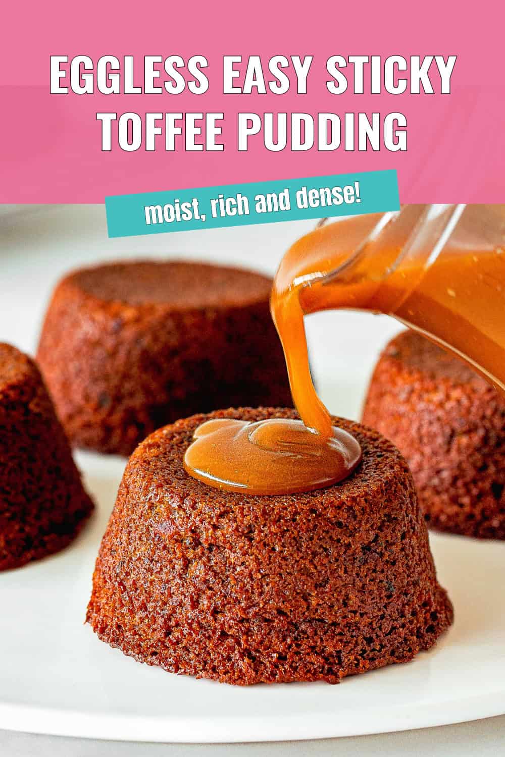 Eggless Easy Sticky Toffee Pudding - Mommy's Home Cooking
